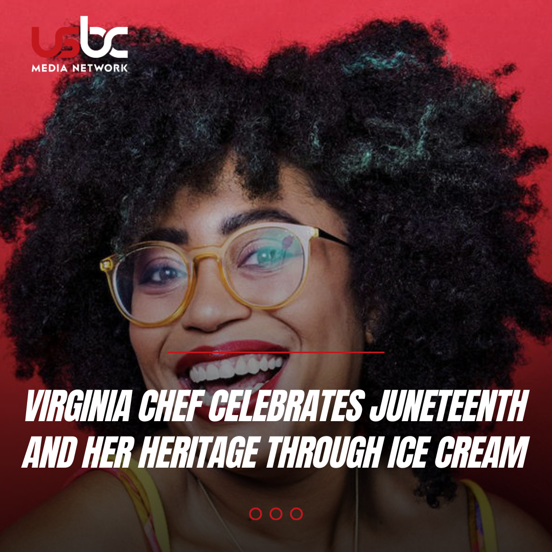Virginia Chef Celebrates Juneteenth And Her Heritage Through Ice Cream ...