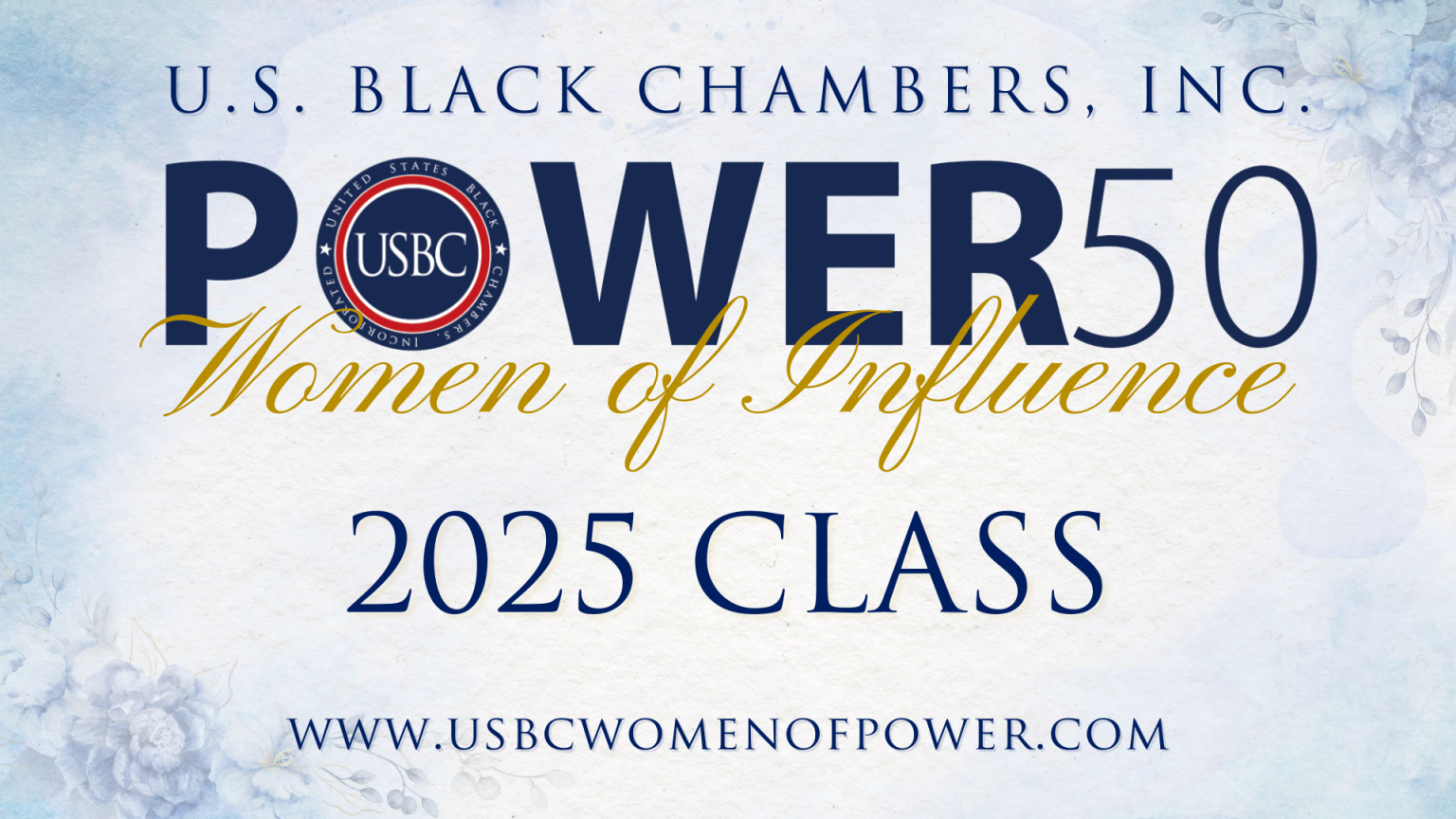 U.S. Black Chambers, Inc. Announces the 2025 USBC Power 50 Women of Influence Class - USBC Network